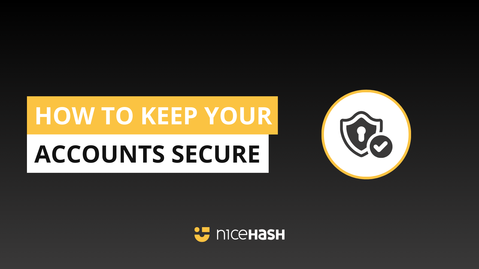 How to Secure Your NiceHash Account and Bitcoin | NiceHash