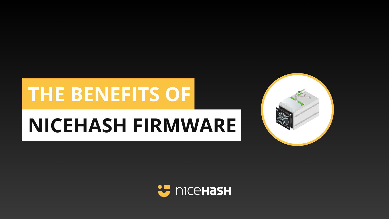 NiceHash Firmware - Benefits of using custom firmware for ASIC machines ... NiceHash Firmware - Benefits of using custom firmware for ASIC machines ...